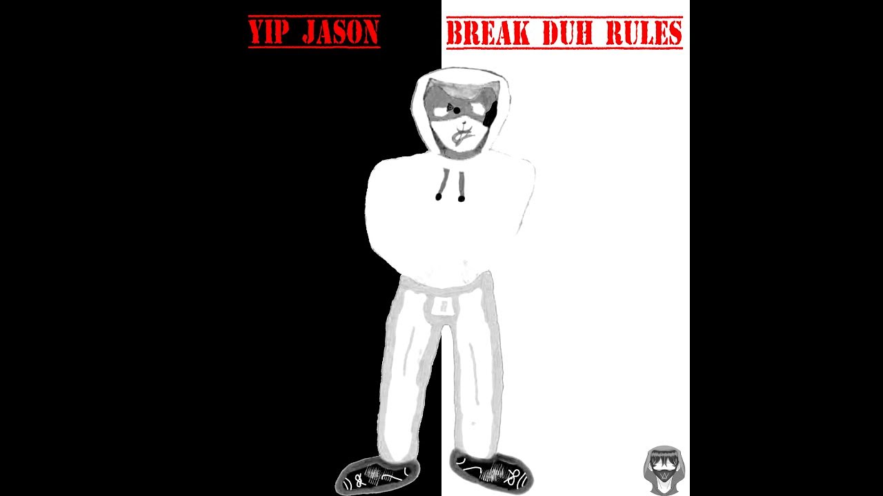 Yip Jason - Break duh Rules - YouTube