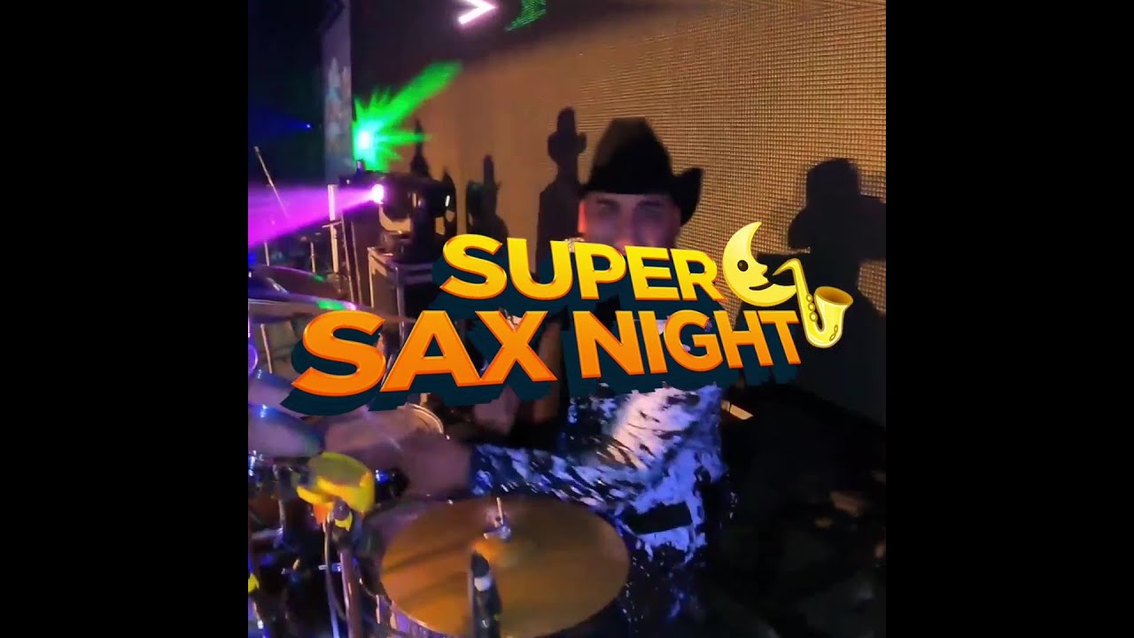 🔥🎷🌛 SUPER SAX NIGHT 🌜🎷🔥 Que suene el sax y el acordeón, pero que suene ...