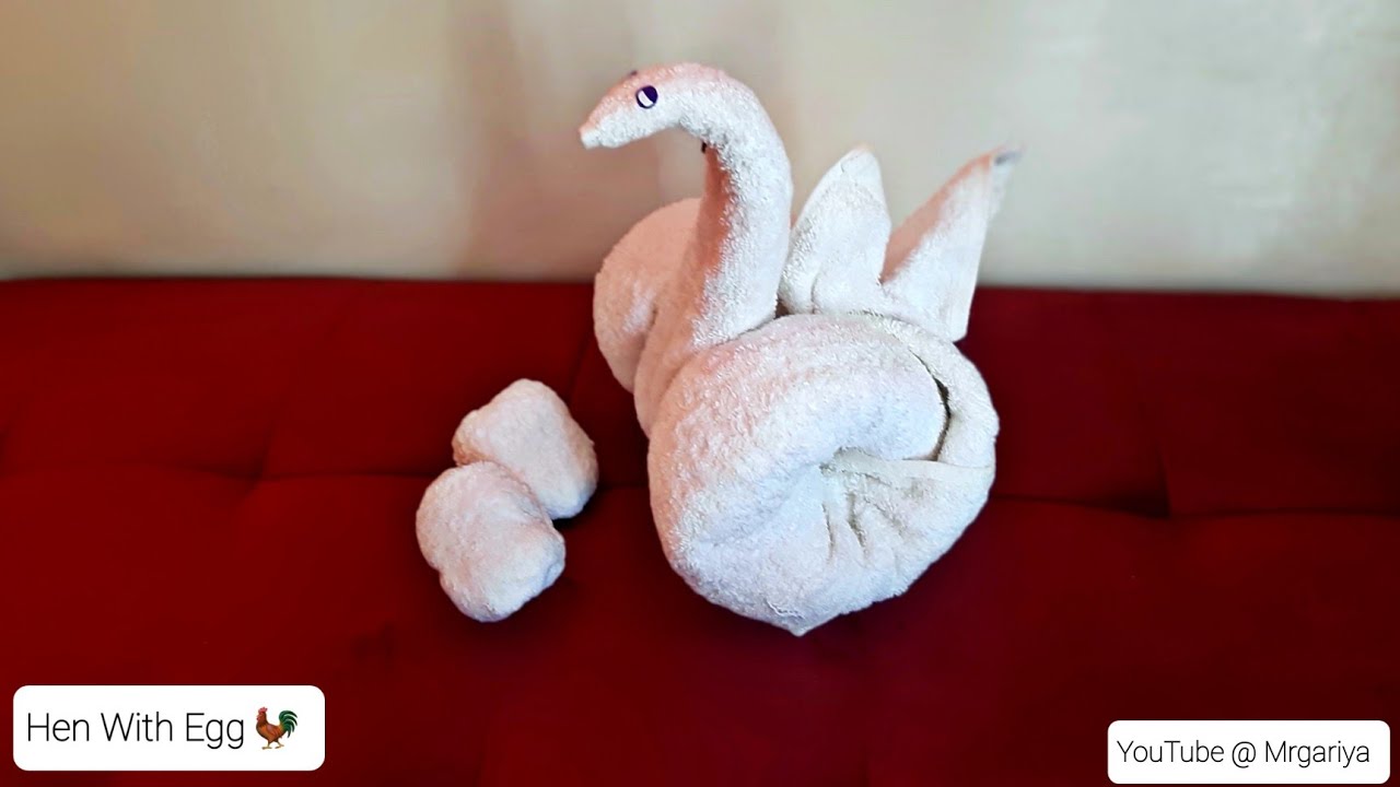 Hen With Egg Towel Art | Chicken Towel Art Folding Design | towel art ...