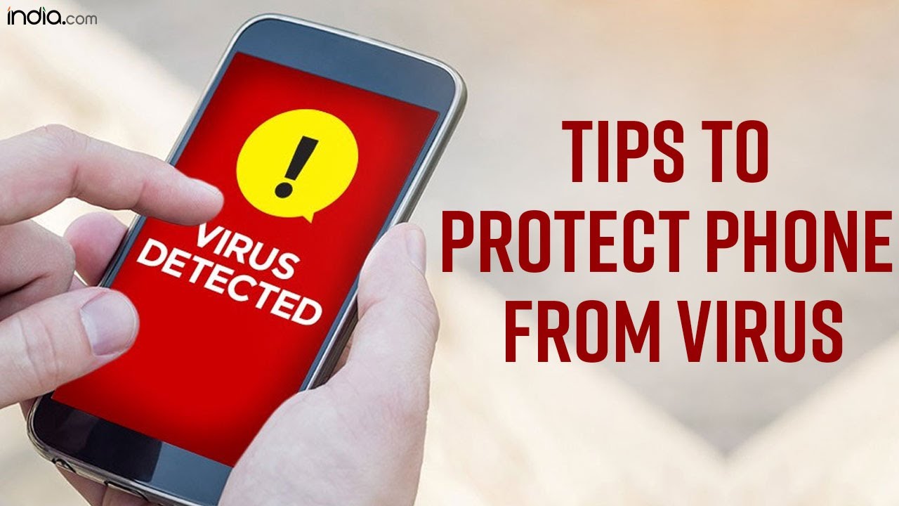 Tips to keeps smartphone safe from virus and malwares | Tech tips ...