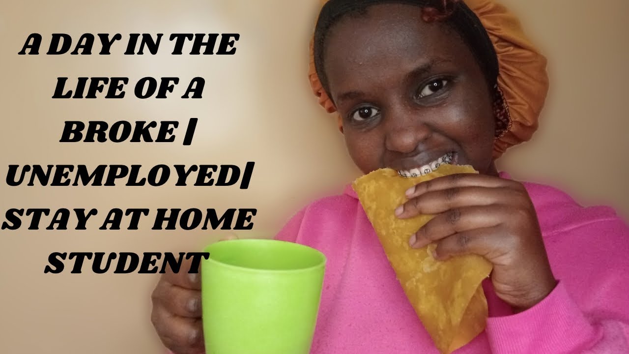 A REALISTIC DAY IN MY LIFE AS A BROKE|UNEMPLOYED | STAY AT HOME STUDENT ...