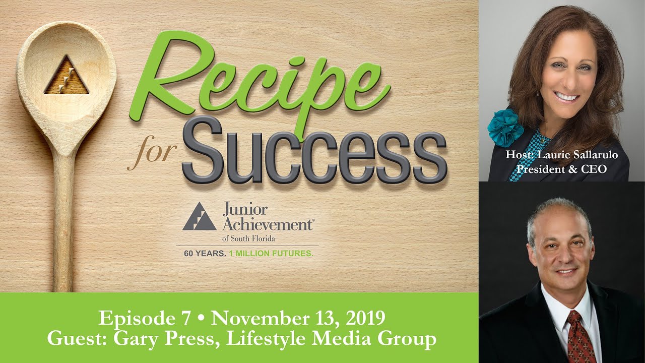 Recipe for Success with Guest Gary Press, Lifestyle Media Group - YouTube