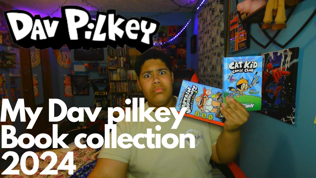 My Dav Pilkey Book collection 2024 - YouTube