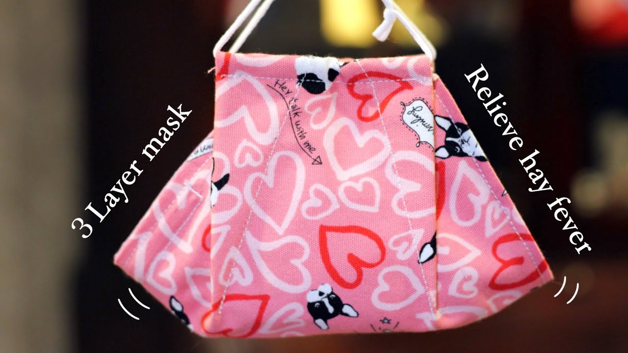 This Face Mask Relieve Hay Fever🔥 3 Layer mask Sewing Tutorial - You ...