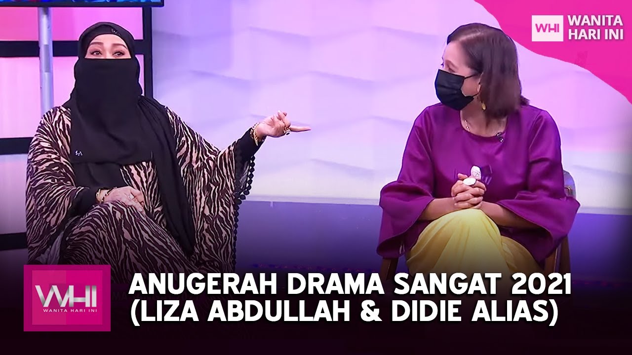 Anugerah Drama Sangat 2021 (Liza Abdullah & Didie Alias) | WHI (17 ...
