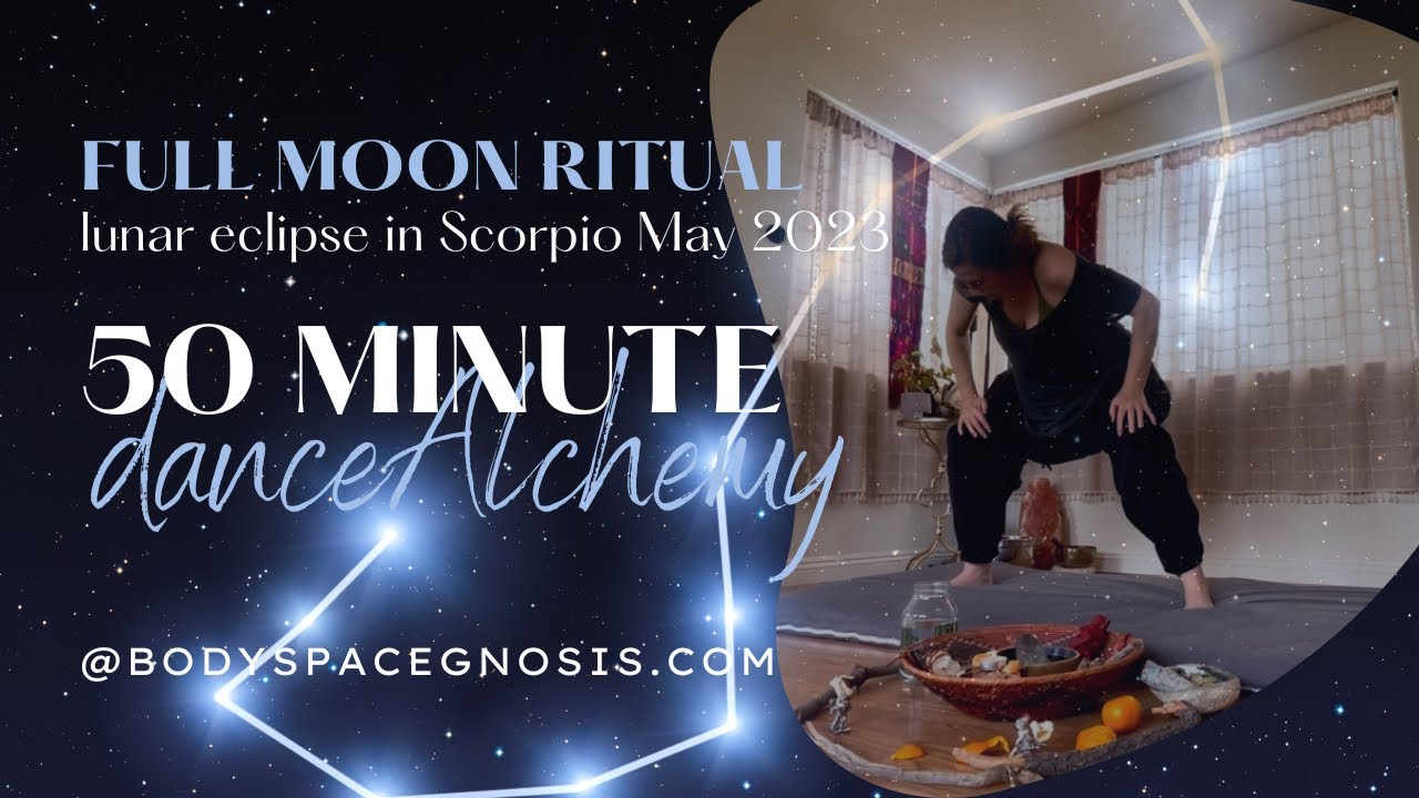 Full Moon dance Alchemy Ritual (lunar eclipse May 2023) - YouTube