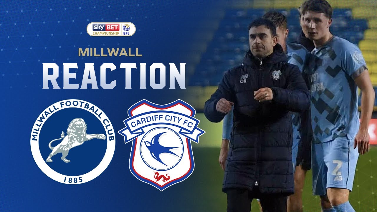 REACTION | MILLWALL vs CARDIFF CITY - YouTube