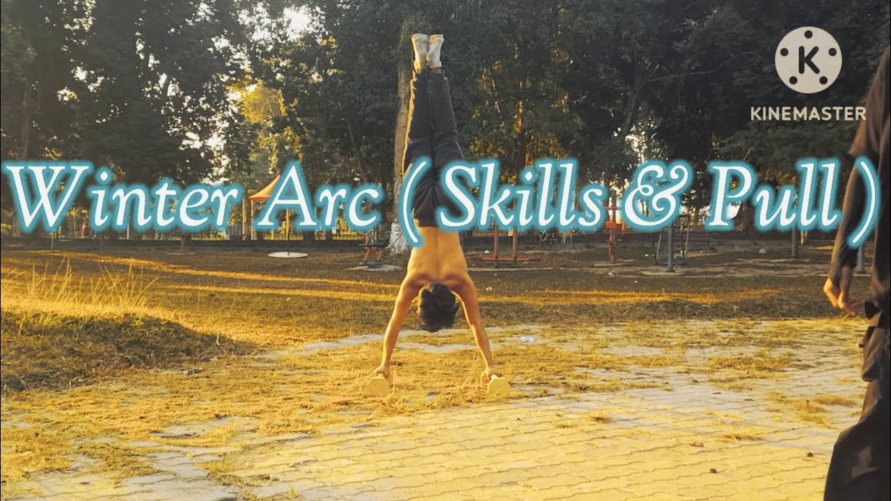 Skills practice & Pull ups Day {Winter Arc 4 ep} - YouTube