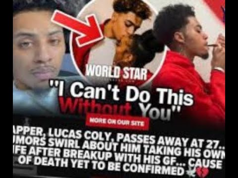 Did Lucas Coly Die? Rapper’s Manager Confirms His Death - YouTube