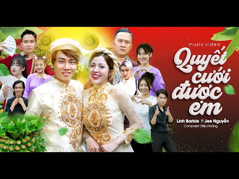 LINH BARBIE - QUYẾT CƯỚI ĐƯỢC EM  ft JEE NGUYỄN I Official Music Video