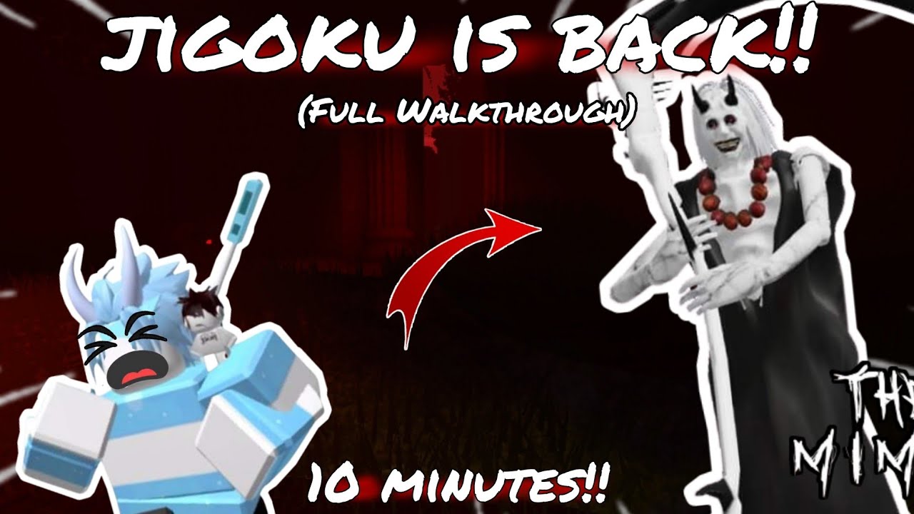 [The Mimic] - Jigoku - Full Walkthrough - Solo - (10 minutes!) - YouTube