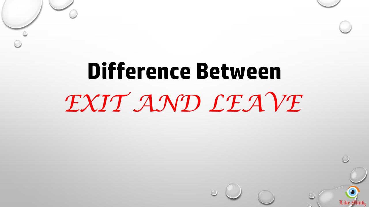 Difference Between Exit And Leave YouTube difference-between-exit-and-leave-youtube