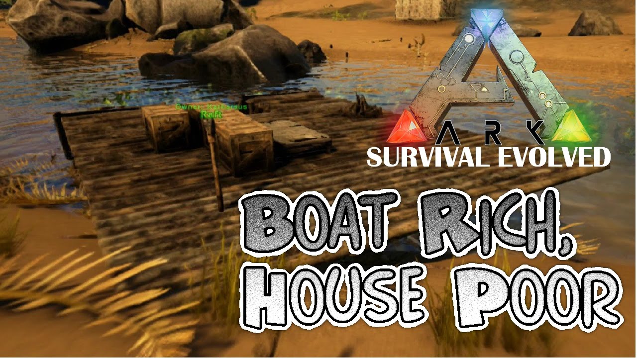Ark Survival Evolved Xbox One - Raft Rich House Poor - YouTube