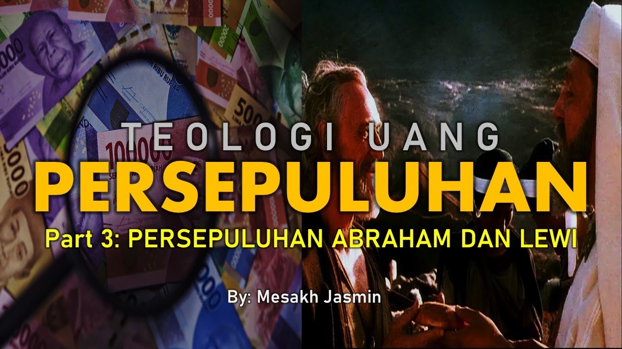 PERSEPULUHAN ABRAHAM DAN LEWI - YouTube