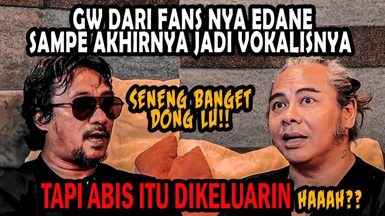 ERVIN EDANE CERITA KENAPA DULU KELUAR DARI EDANE - ALL YOU CAN HEAR ...