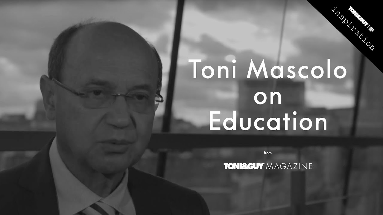 Inspiration: TONI&GUY co-founder Toni Mascolo on Education - YouTube