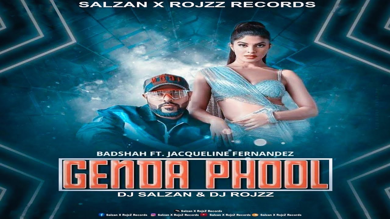 Genda Phool Remix | Badsha | Payal Dev | Jacqueline Fernandez | Dutch ...