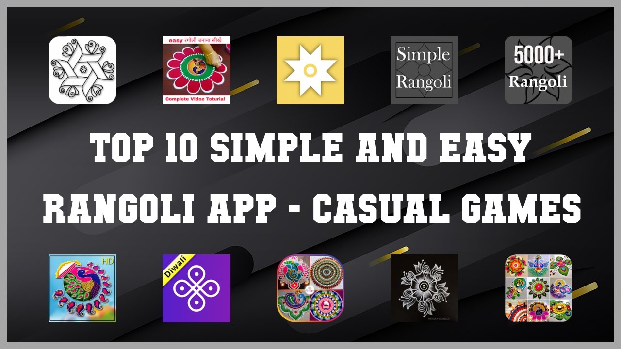 Top 10 Simple And Easy Rangoli App Android Games - YouTube