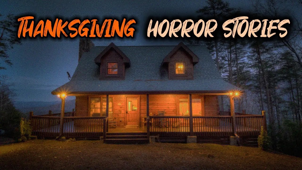 4 SCARY TRUE THANKSGIVING HORROR STORIES - YouTube