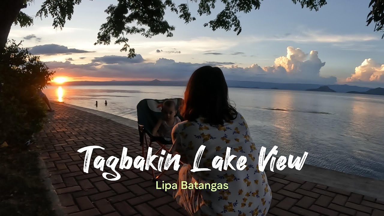 TAGBAKIN LAKE VIEW, LIPA BATANGAS | SUPER SOLID DITO #nature # ...