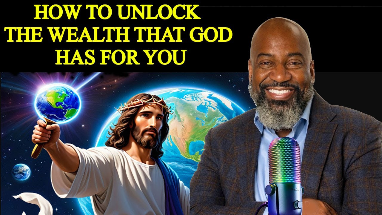 How To Unlock The Wealth That God Has For You 🎅🎅 #BibleStudy - YouTube