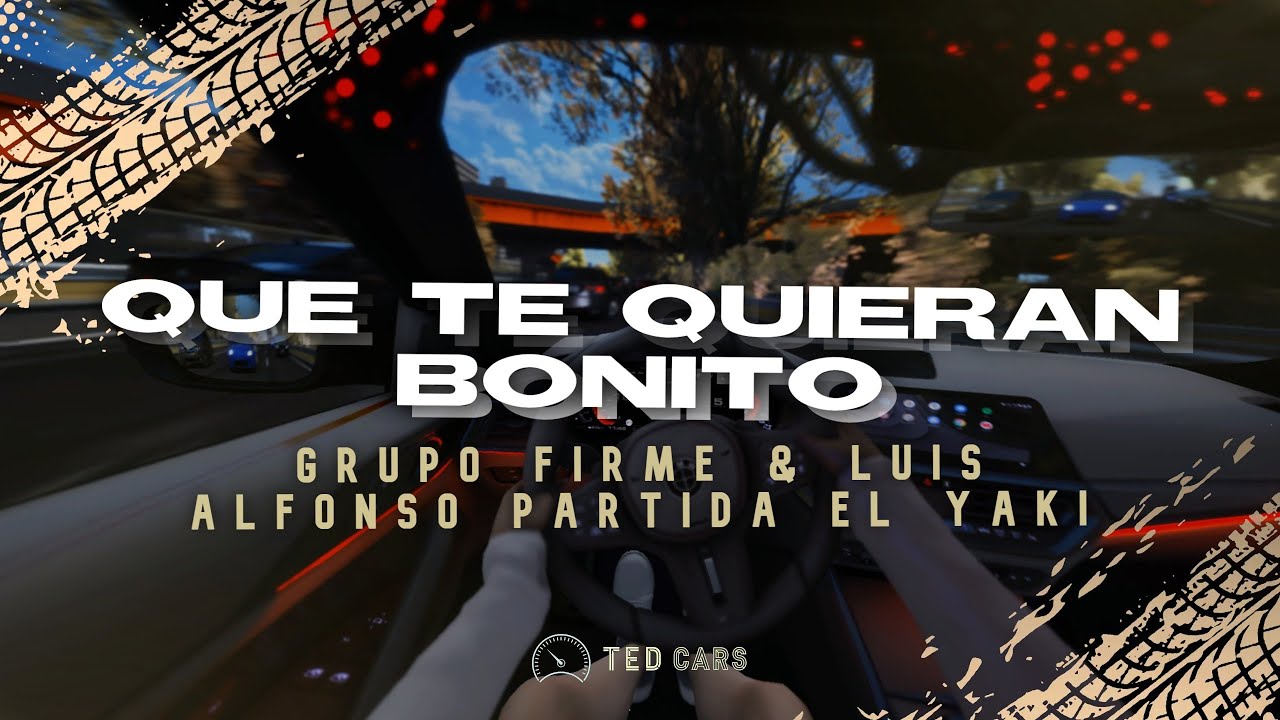 Grupo Firme & Luis Alfonso Partida El Yaki - Que Te Quieran Bonito ...