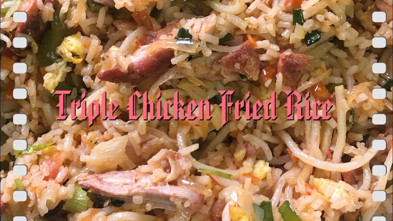 Triple Chicken Fried Rice | Chicken Fried Rice | @ZoeyaKitchen ...