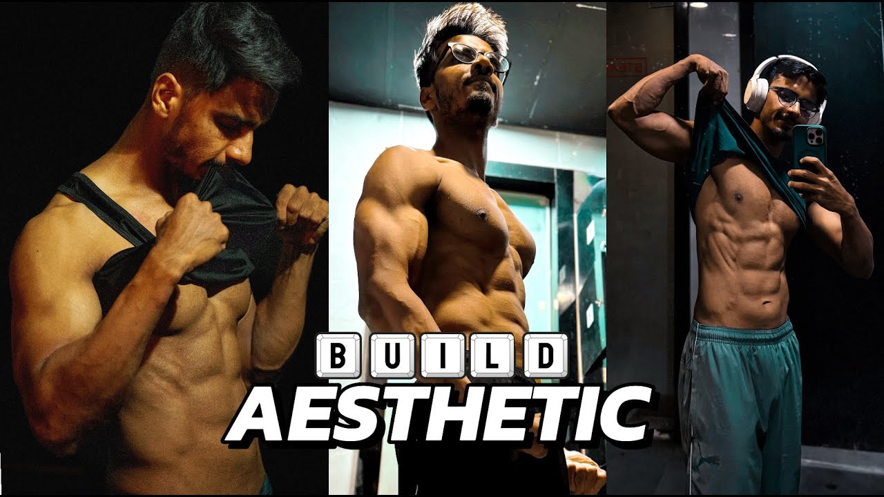 How To Build Lean aesthetic physique | Lose Fat & Build Muscle - YouTube