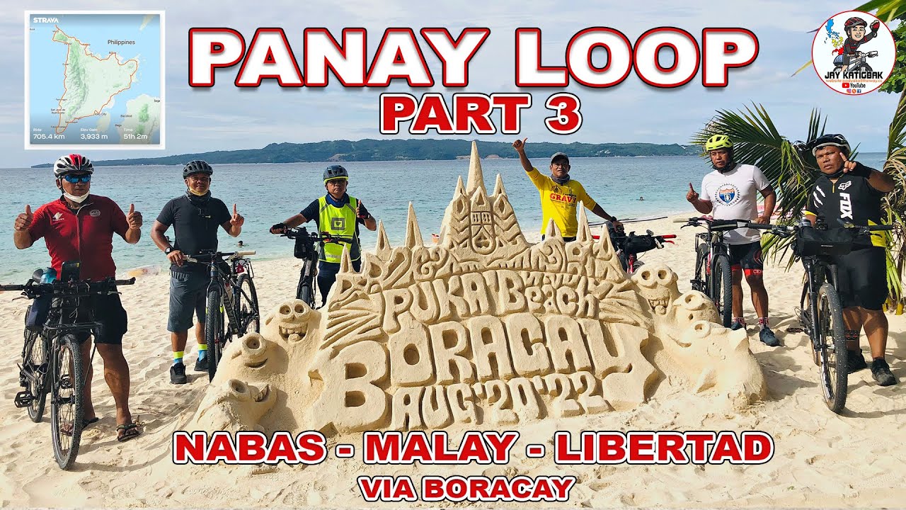Panay Loop Bike Tour Part 3 Nabas, Aklan to Libertad Antique via ...