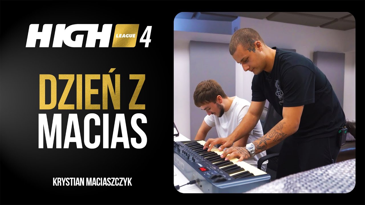 HIGH League 4 DZIEŃ Z: Macias - YouTube