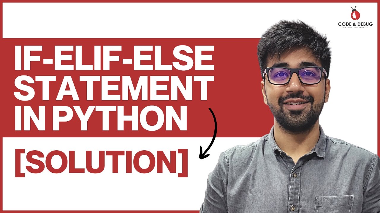 Solution If Elif Else Statement In Python Class 20 Python Core 6437