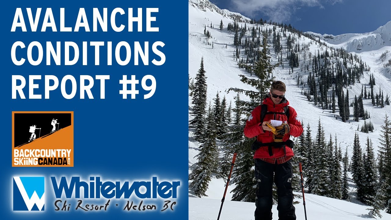 Avalanche Conditions Report 9 - YouTube