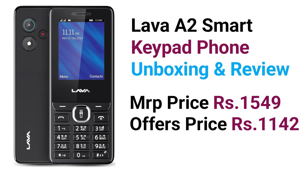 Lava A2 Smart Keypad Phone Unboxing & Review | Budget Phone with Smart ...