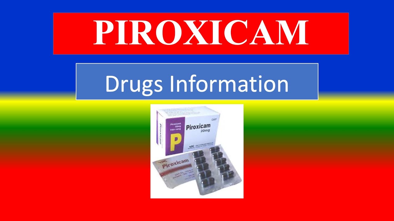 PIROXICAM - Generic Name, Drug class, Brande Name ,Precautions , How to use, Side Effects - YouTube