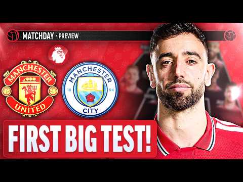 THE BIG ONE! | Manchester United Vs Manchester City | Match Preview