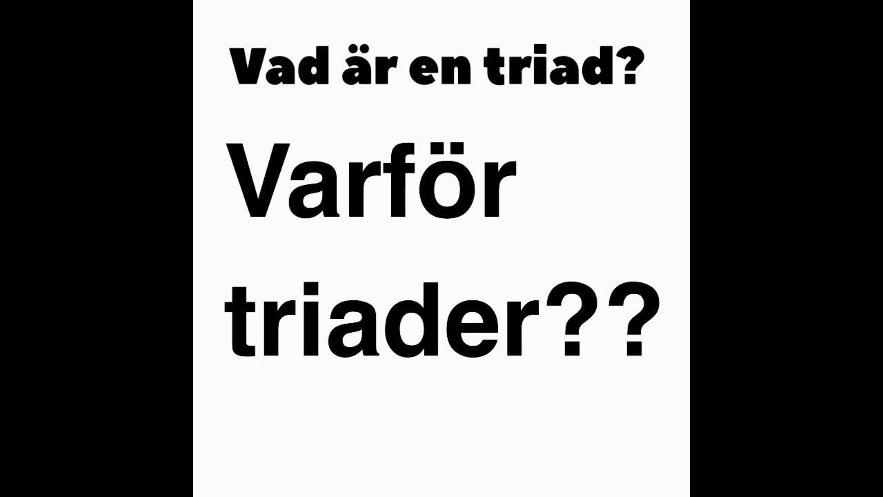Malinsklipp VAD är en triad och VARFÖR ska man använda triader? - YouTube
