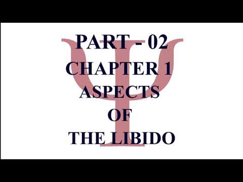 PSYCHOLOGY OF THE UNCONSCIOUS | PART 2 | CHAPTER 1 | ASPECTS OF THE LIBIDO
