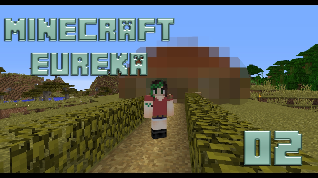 Minecraft Eureka EP #2 - Costruiamo la Nostra casetta - YouTube