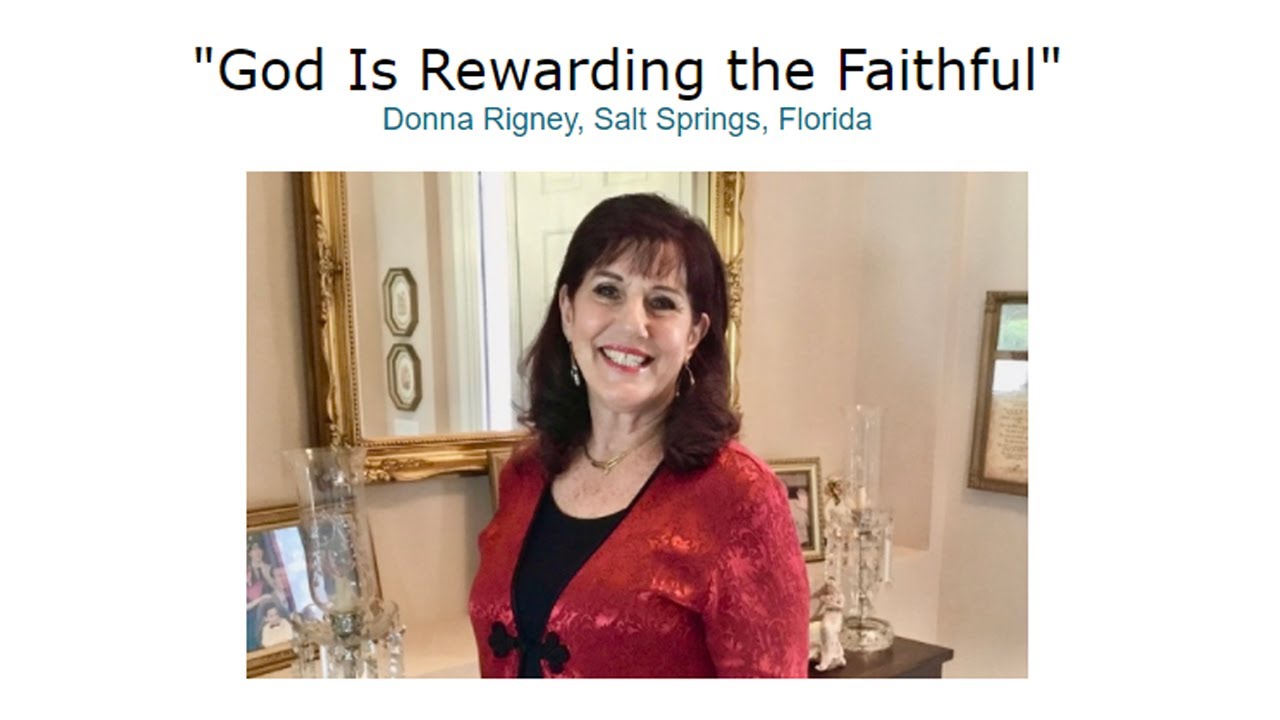 Donna Rigney: "God Is Rewarding the Faithful" - YouTube
