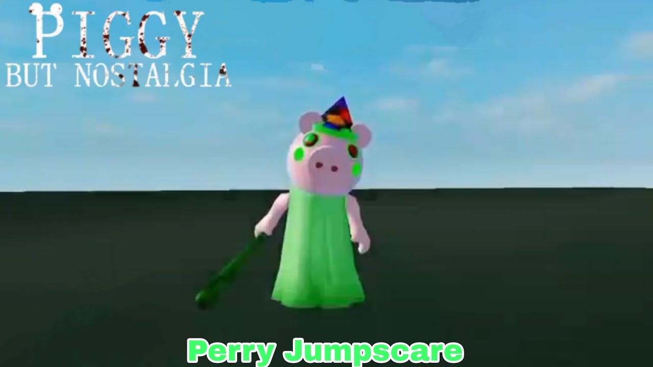 Piggy But Nostalgia - Perry Jumpscare (BOT FOR THE COUNTDOWN PLACE FOR ...