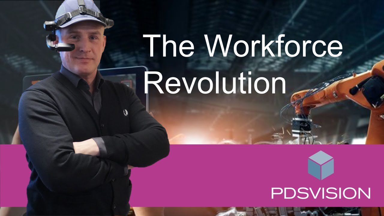 The Workforce Revolution - PDSVISION at Advanced Engineering 2022 - YouTube