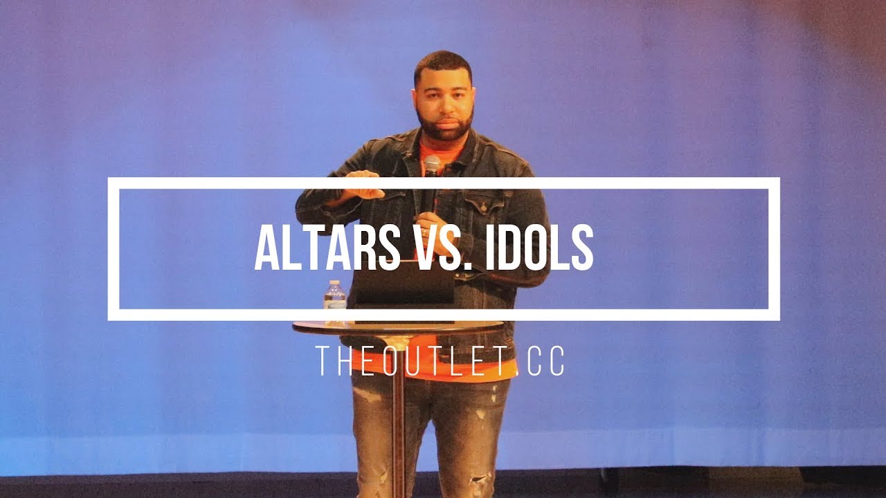 Altars vs. Idols - YouTube