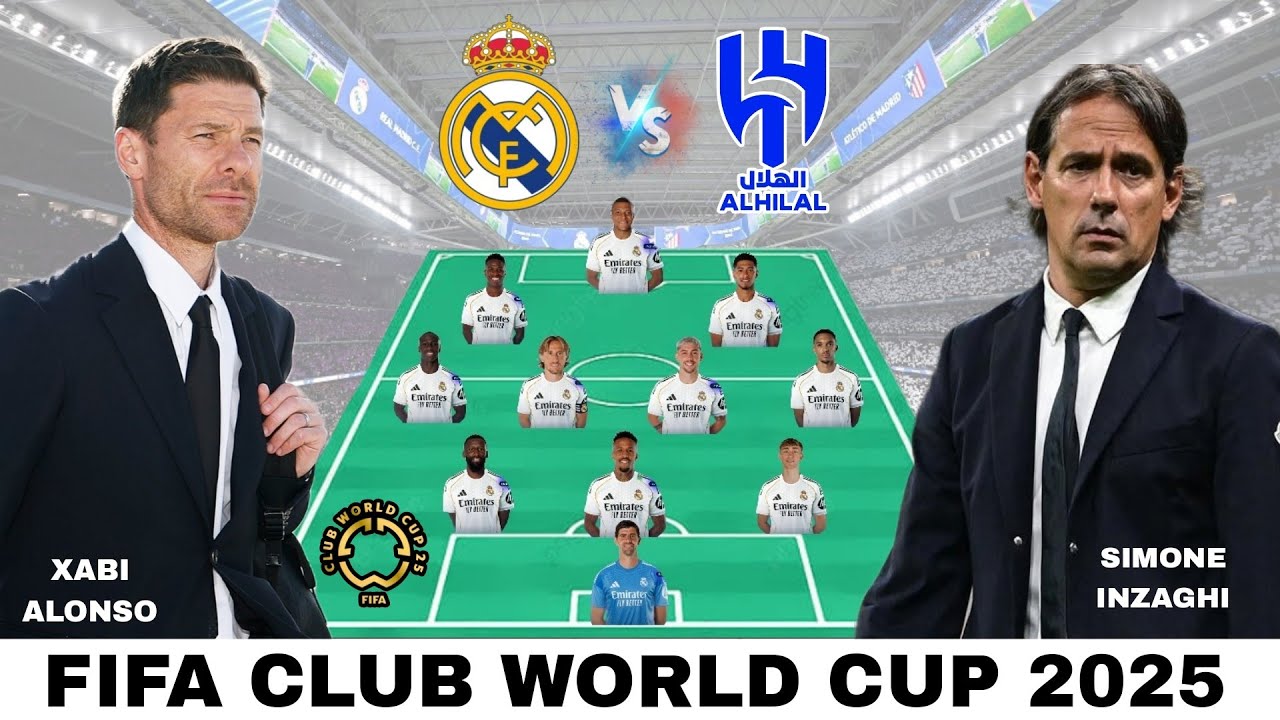 LINE UP REAL MADRID VS AL HILAL FIFA CLUB WORLD CUP 2025 📝 - YouTube