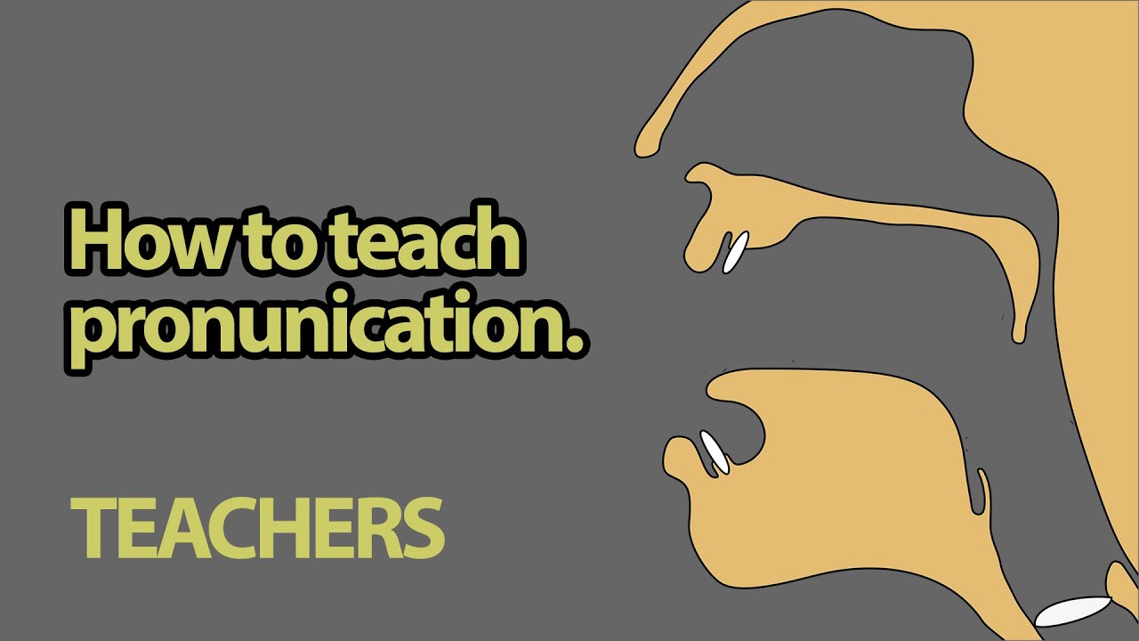 How to teach pronunciation 1 - YouTube