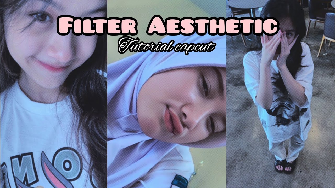 filter aesthetic capcut || filter terbaru capcut #filtercapcut # ...