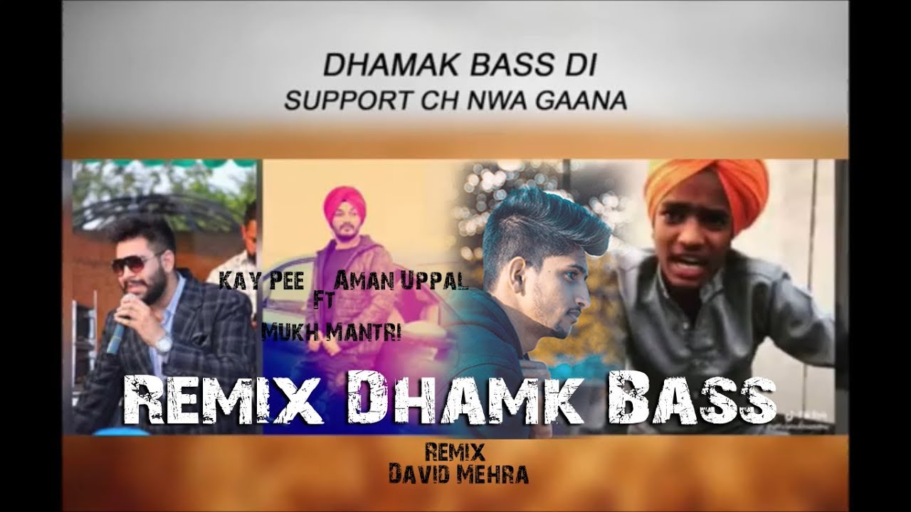 Paindi Dhamak Bass | Kay Pee | Aman Uppal Ft. Mukh Mantri | David Mehra ...