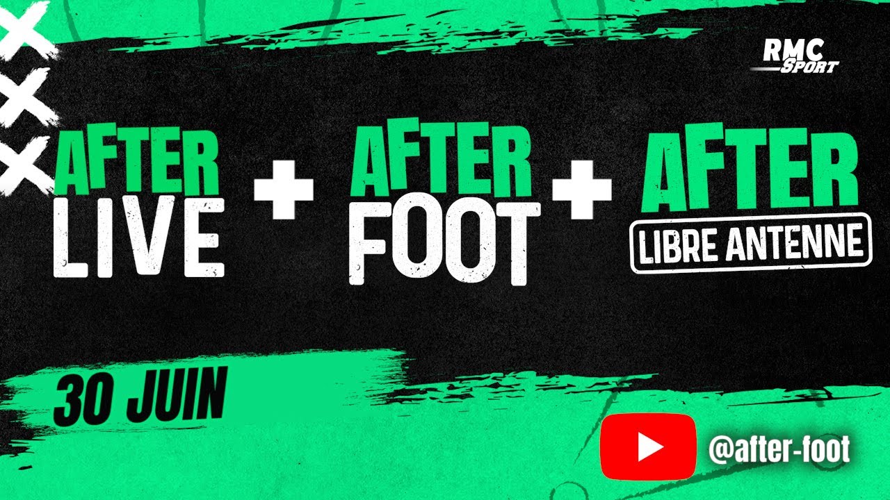 AFTER LIVE avec GIANGRANDE , AFTER FOOT avec BRISBOIS et AFTER LIBRE ...