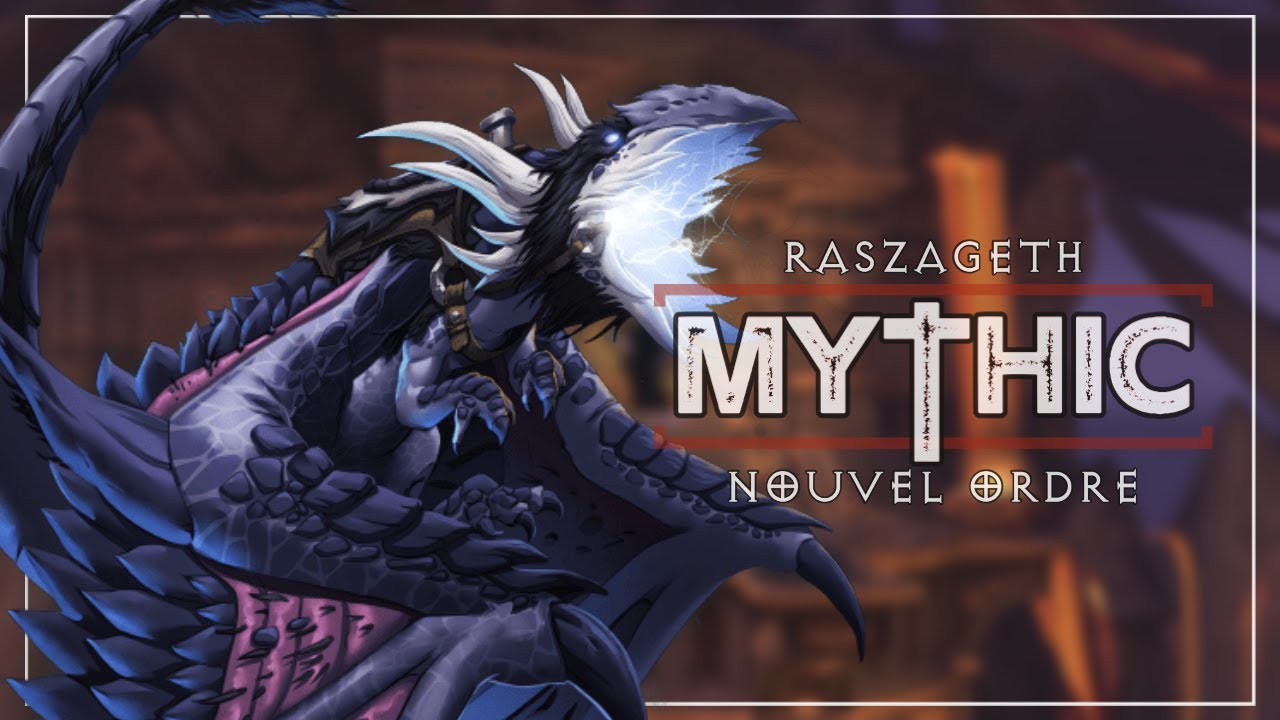 Mythic Raszageth vs Nouvel Ordre - SP POV - YouTube