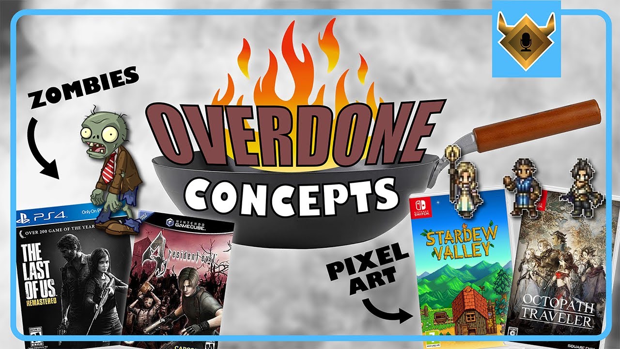 Overdone Concepts in Video Games | The Unlockable Podcast [ep. 24 ...