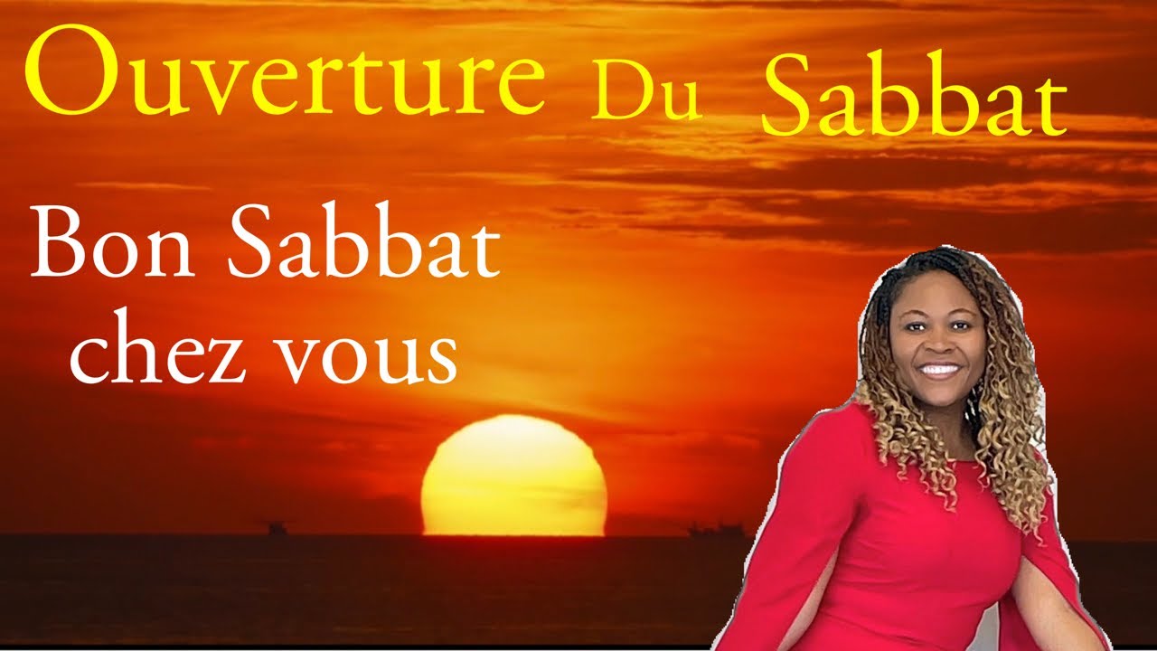 Ouverture du saint sabbat | Bon Sabbat chez vous | 5/27/2022 #louange # ...